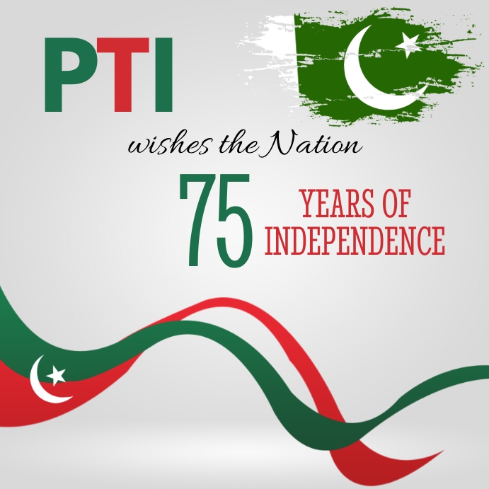 Pakistan Independence Day, PTI Template | PosterMyWall