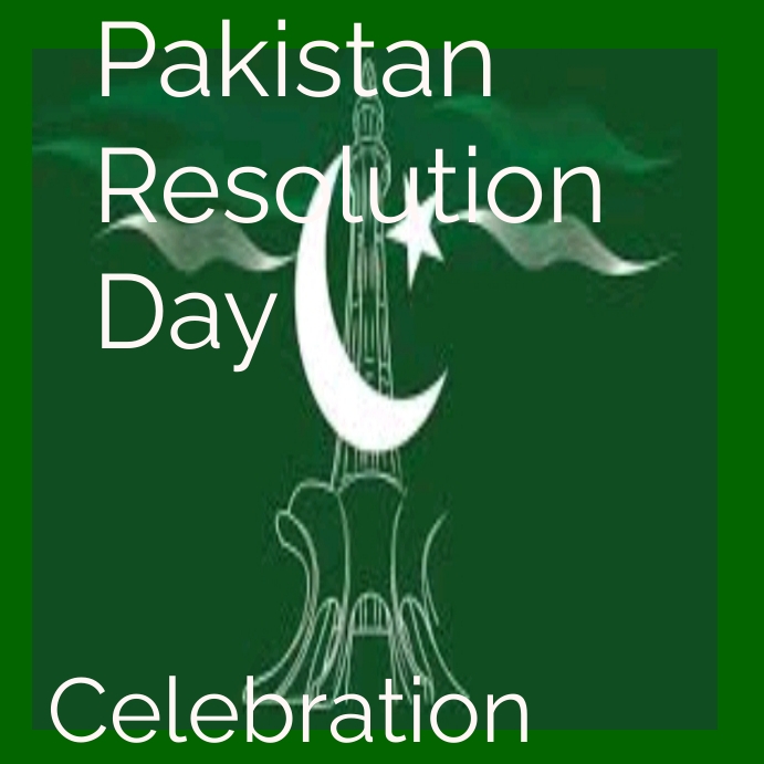Copy of Pakistan resolution day Instagram post | PosterMyWall