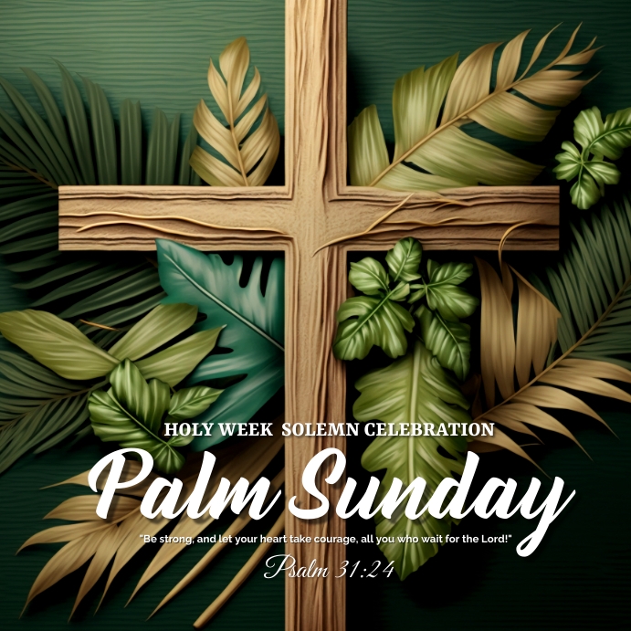 Copy of Palm Sunday | PosterMyWall