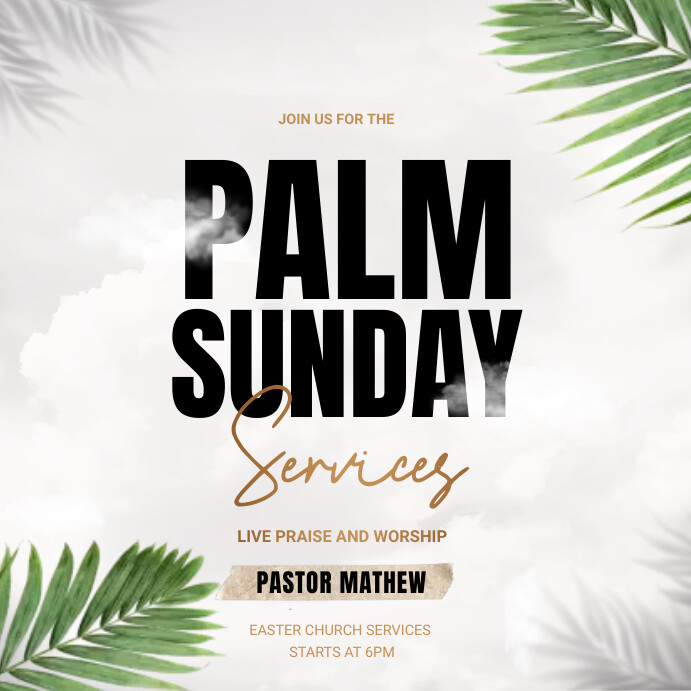 Copy Of Palm Sunday Instagram Post PosterMyWall Copy Of Palm Sunday Instagram Post PosterMyWall