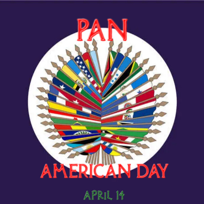 Plantilla de Pan American day | PosterMyWall