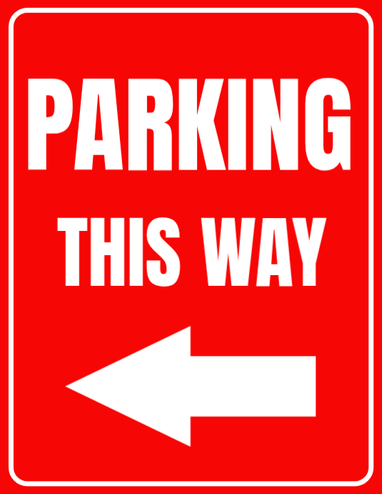 Parking This Way Direction Arrow Flyer (us Letter) Template | PosterMyWall