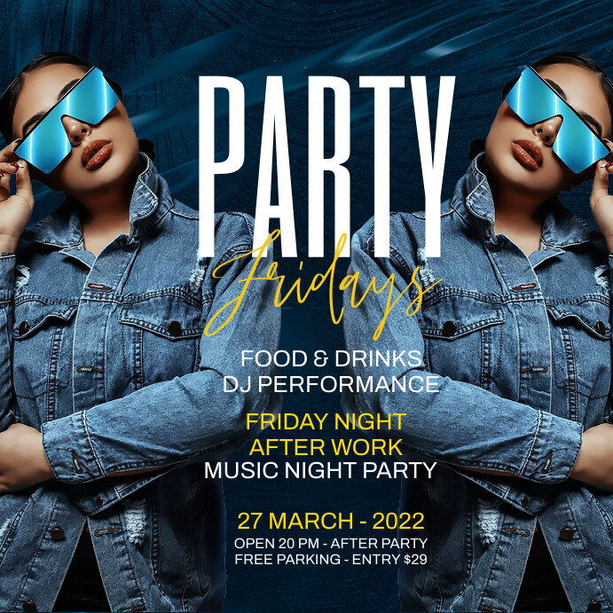 Plantilla de Party Fridays Ads | PosterMyWall