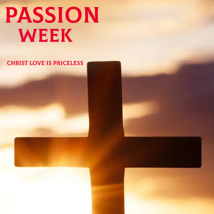 Copy of Passion week | PosterMyWall