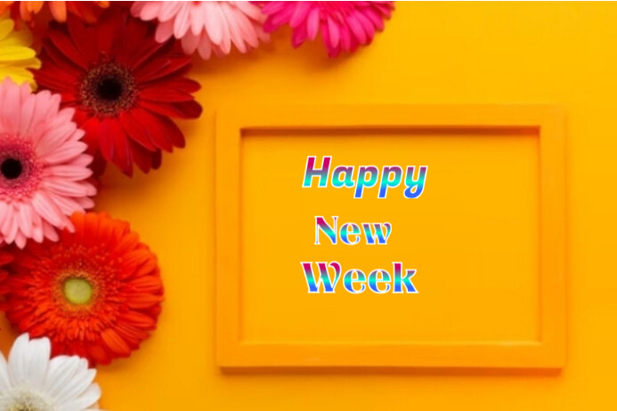 Pastel Happy New Week Poster Templat | PosterMyWall