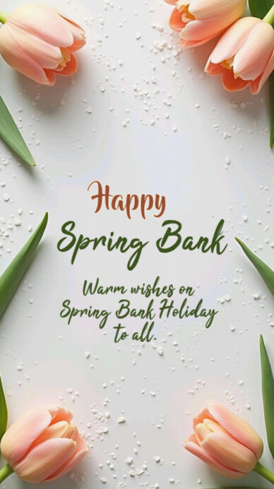 Copy of Pastel Happy Spring Bank Holiday Whatsapp Status | PosterMyWall