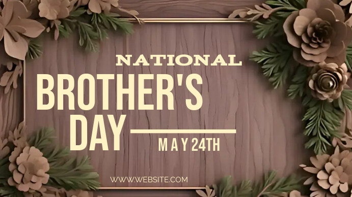 Plantilla de Pastel National Brother's Day Digital Display | PosterMyWall