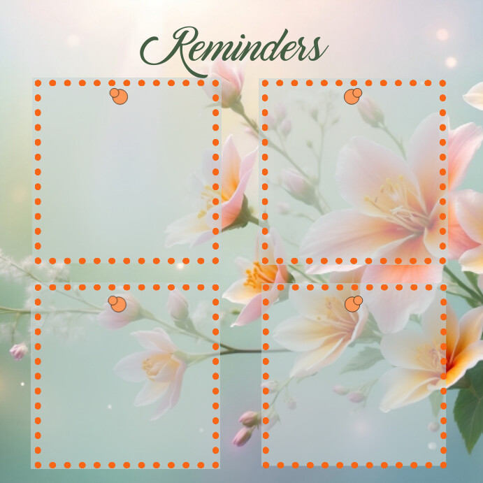 Copy of Reminders & Notes Floral BG Square | PosterMyWall
