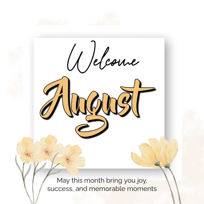 Pastel Welcome August Wishes Templates Instagram Post | PosterMyWall