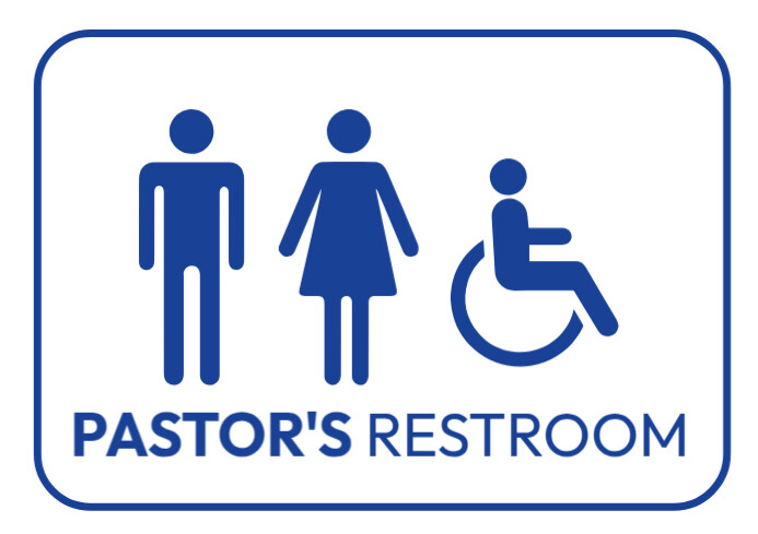 Pastors restroom sign Template | PosterMyWall