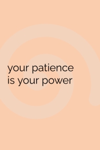 Patience Template | PosterMyWall