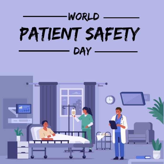 Copy of patient safety day | PosterMyWall