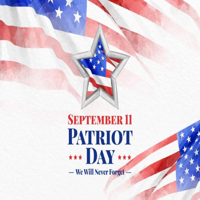 Patriot day Template | PosterMyWall