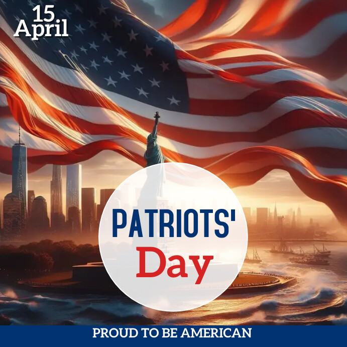 Patriots' Day Celebration Template | PosterMyWall