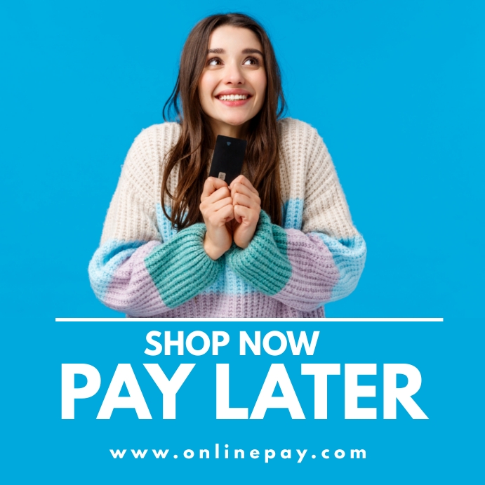 Copy of pay later | PosterMyWall