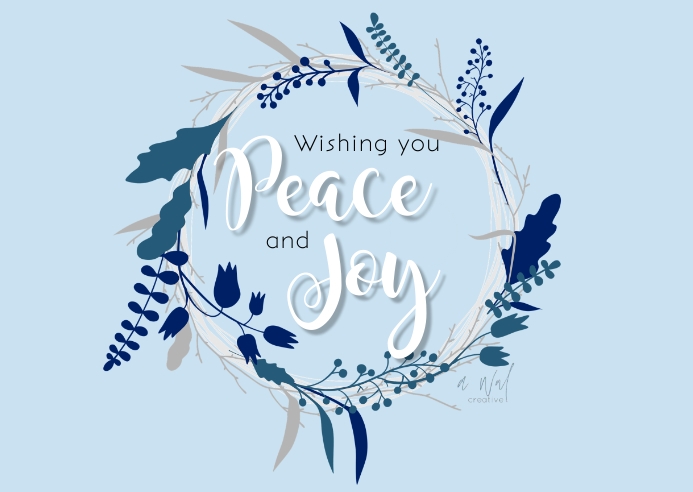 Copy of Peace and Joy | PosterMyWall