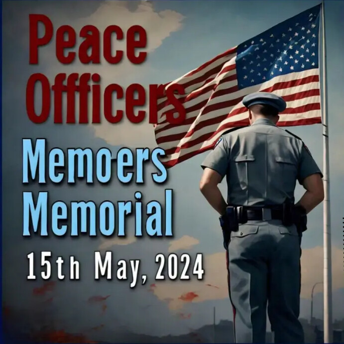 Peace officers memorial Day celebration Template | PosterMyWall