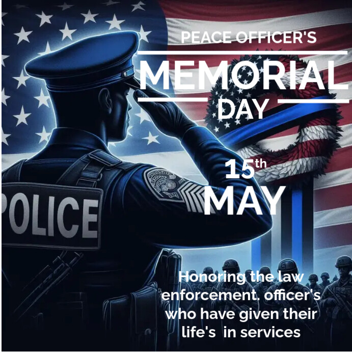 Peace Officers Memorial Day Template | PosterMyWall