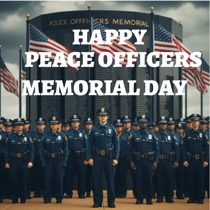 Peace Officers Memorial Day Templat | PosterMyWall