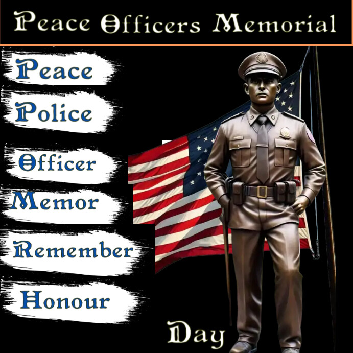 Peace Officers Memorial Day Template | PosterMyWall