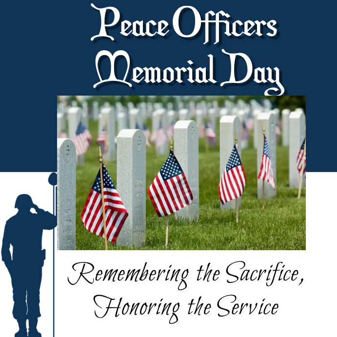 Modèle peace officers memorial day | PosterMyWall