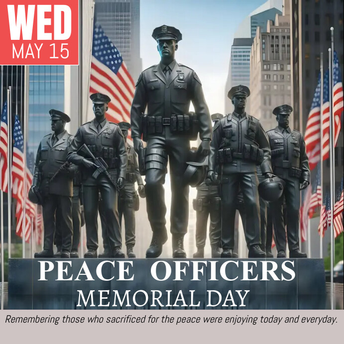 Copy of Peace officers memorial day template | PosterMyWall