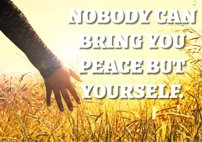 PEACE YOURSELF QUOTE TEMPLATE | PosterMyWall