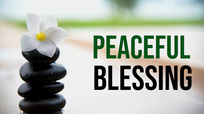 Peaceful Blessings Template | PosterMyWall