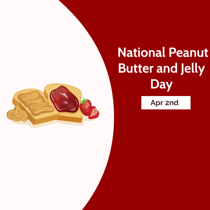 Copy of peanut butter and jelly day | PosterMyWall