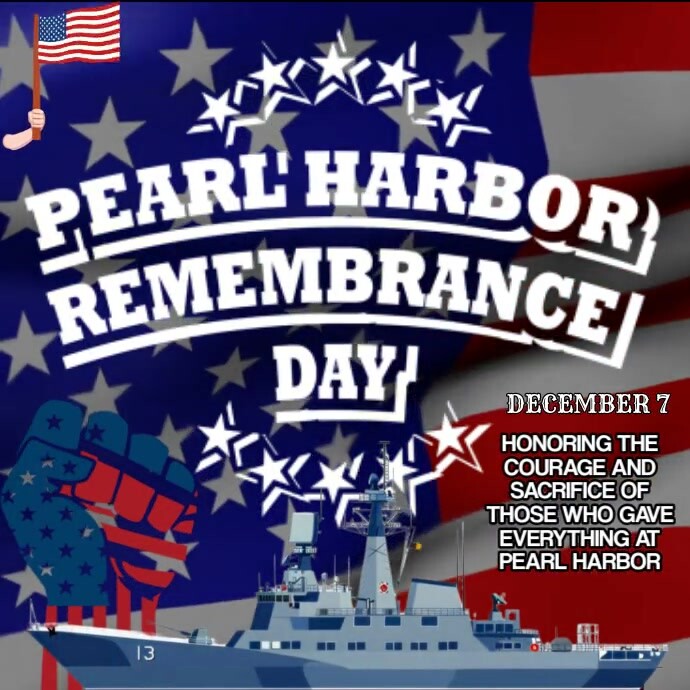 Pearl Harbor day Template | PosterMyWall