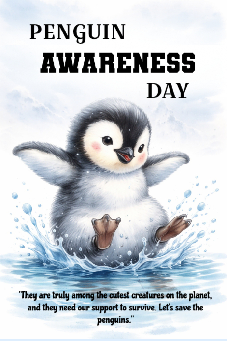 Penguin Awareness Day Template Poster | PosterMyWall