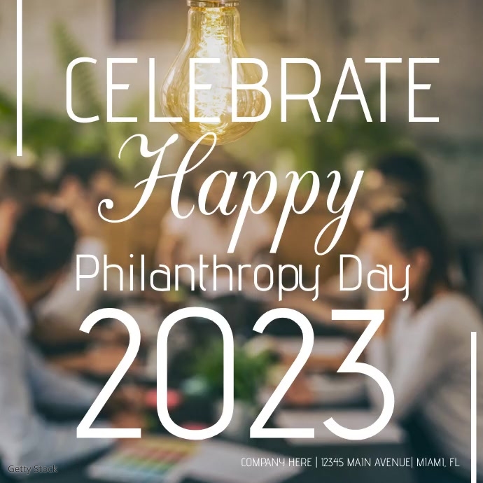 Plantilla de Anuncios de Video Del Día de La Filantropía de | PosterMyWall