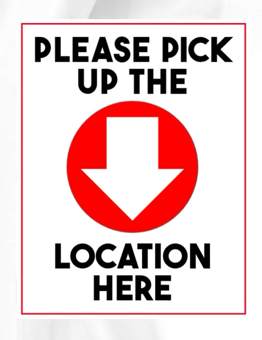 Pick Up Location Direction Sign Poster Template | PosterMyWall