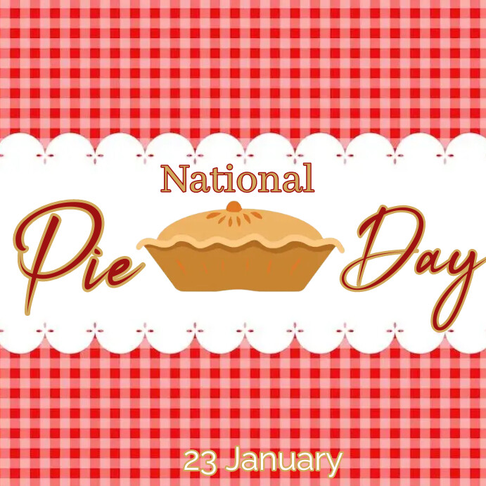Copy of Pie day | PosterMyWall