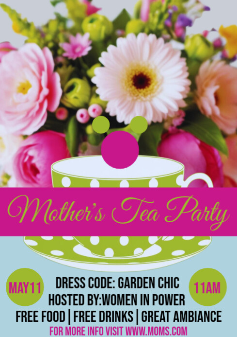 Copy of Pink & Green Mother's Day Tea Party Flyer | PosterMyWall