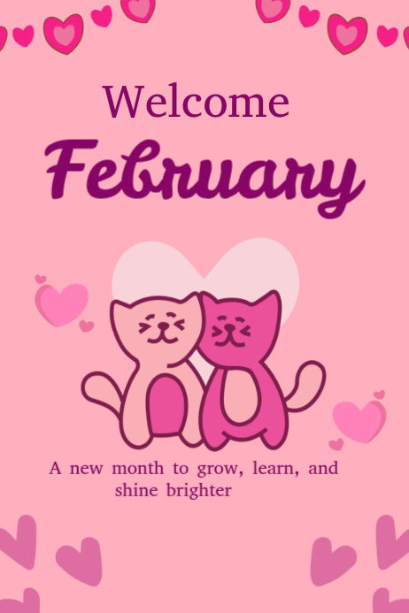Pink February Welcome Poster Poster Template | PosterMyWall