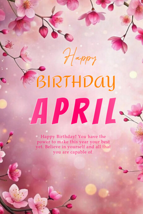 Szablon Pink Floral Happy Birthday April Poster | PosterMyWall