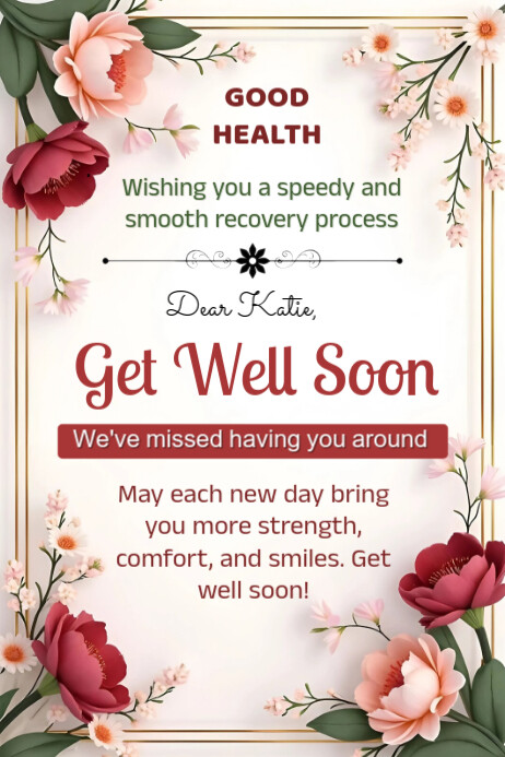 Copy of Pink Floral Quick Recovery Wishes Poster | PosterMyWall