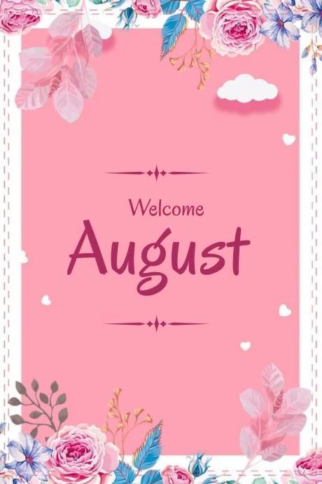 Pink Floral Welcome August Poster Template | PosterMyWall