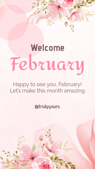 Pink Floral Welcome February 2025 Instagram Story Template | PosterMyWall