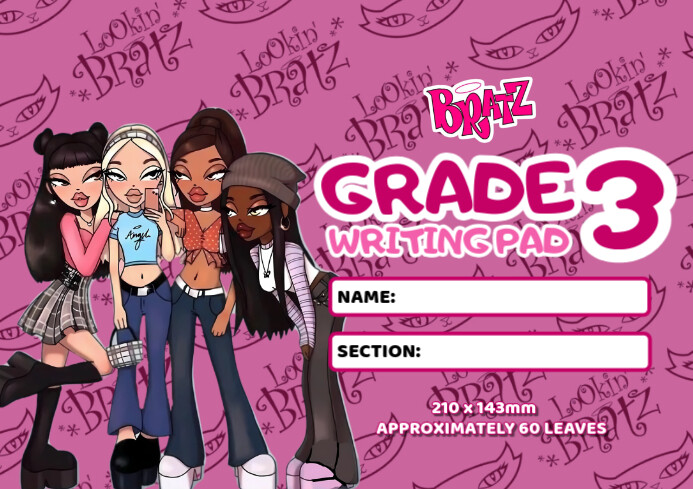 Copy of Pink Joyful Bratz Theme Writing Pad A4 | PosterMyWall