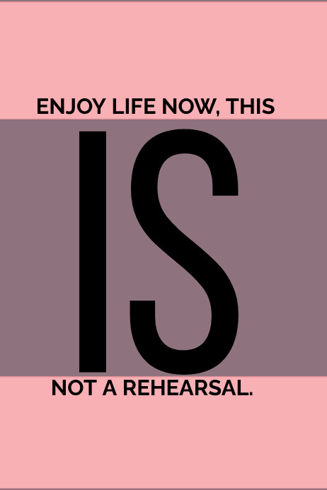 Modèle Pink Joyful Enjoy Life Now Poster | PosterMyWall