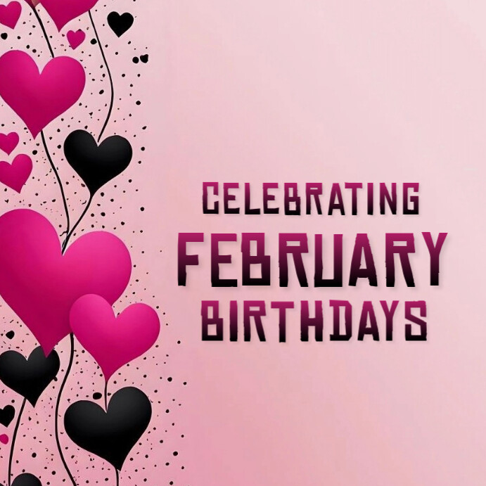 Pink Maximalist Celebrating February Birthdays Instagram Post Template ...
