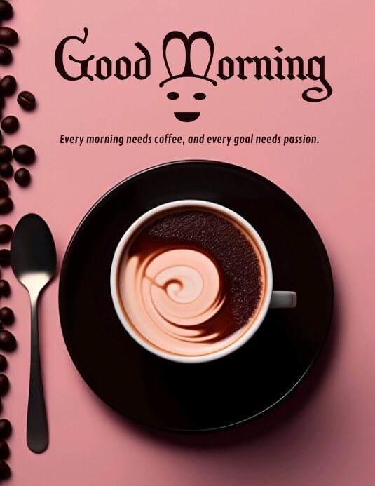 Pink Maximalist Good Morning Flyer (us Lette Template | PosterMyWall