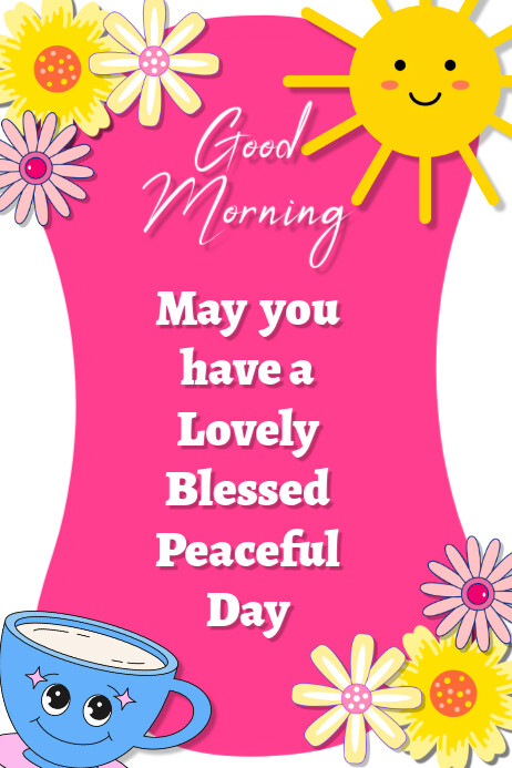 Pink Maximalist Good Morning Poster Template | PosterMyWall