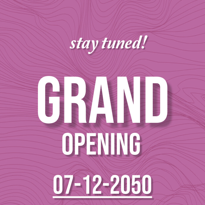 Pink Maximalist Stay Tuned Grand Opening Cele Templat | PosterMyWall