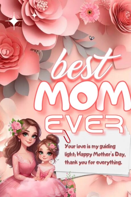 Plantilla de Pink Pastel Best Mom Ever Poster | PosterMyWall