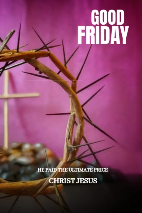 Copy of Pink Professional Good Friday Templates Poster | PosterMyWall