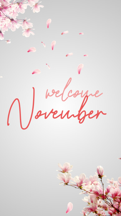 Copy of pink sakura welcome november instagram | PosterMyWall