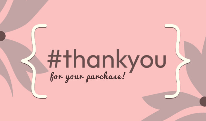 Pink Thank You For Your Purchase Template | PosterMyWall